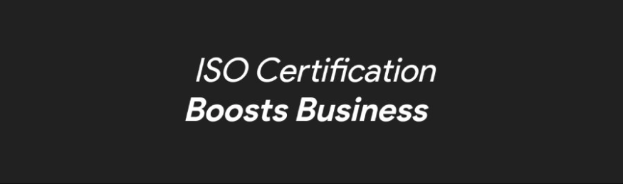 ISO Certification Boosts Business